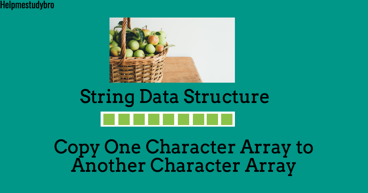 copy-one-character-array-to-another-character-array-helpmestudybro